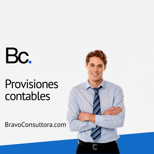 Qué son las provisiones en contabilidad – Bravo Consultora ...